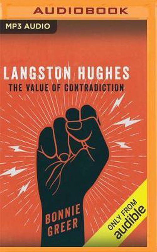 Langston Hughes: The Value of Contradiction, Bonnie Greer ...