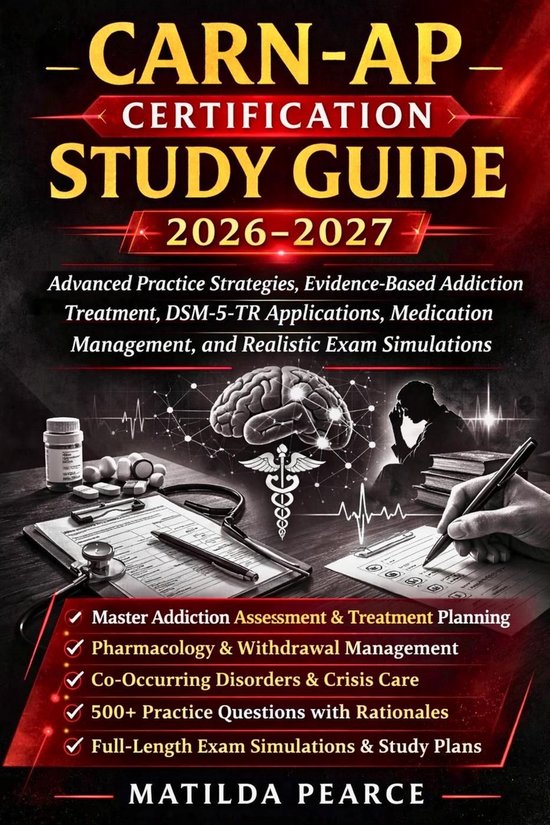 CARN-AP Certification Study Guide 2026–2027 (ebook), Matilda Pearce ...