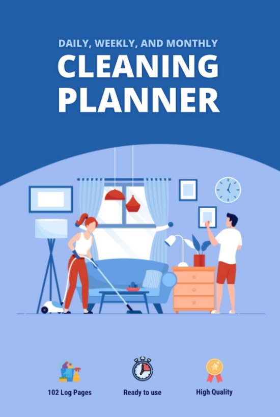 Dagelijkse, Wekelijkse en Maandelijkse Schoonmaakplanner: Huishoud ...