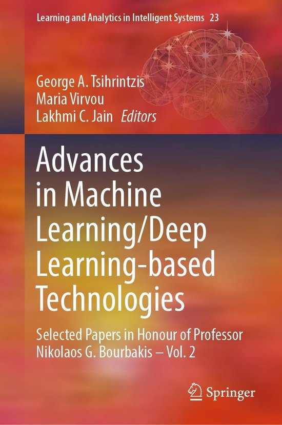 Advances in Machine Learning Deep Learning based Technologies ...
