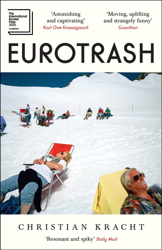 Eurotrash, Christian Kracht | 9781805226598 | Boeken | bol