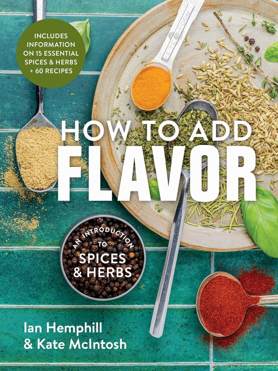 How to Add Flavor, Ian Hemphill | 9780778807346 | Boeken | bol