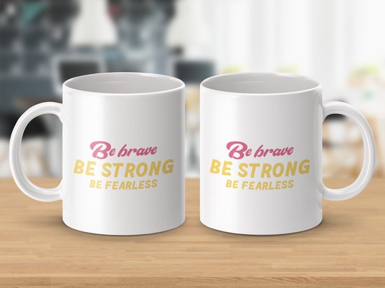 inspiratie mok, positieve vibes, motivatie cadeau, wees dapper, wees ...