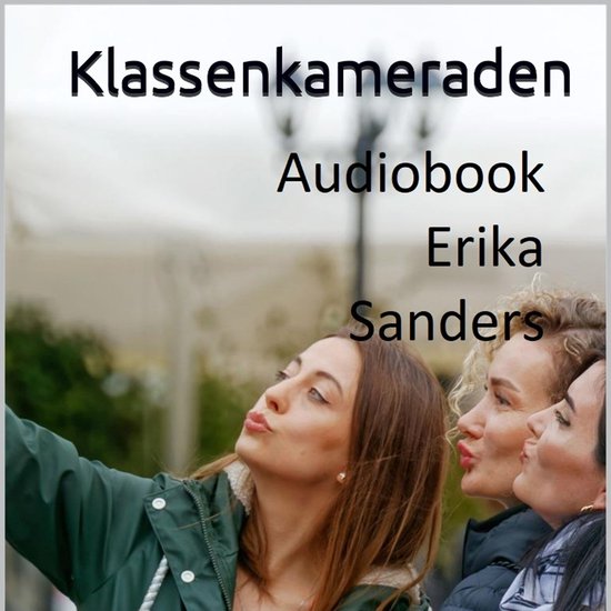 Klassenkameraden, Erika Sanders | 9798318444036 | Boeken | bol