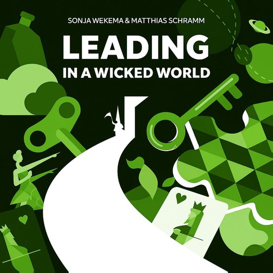 Leading in a Wicked World (ebook), Sonja Wekema | 9789083337517 ...