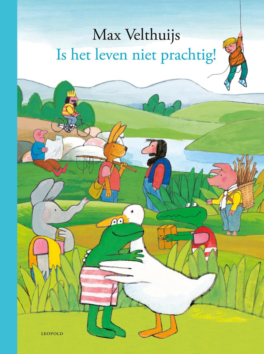 Kikker - Is het leven niet prachtig!, Max Velthuijs | 9789025885144 ...