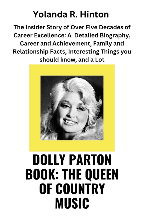 Dolly Parton Book: The Queen Of Country Music (ebook), Yolanda R ...