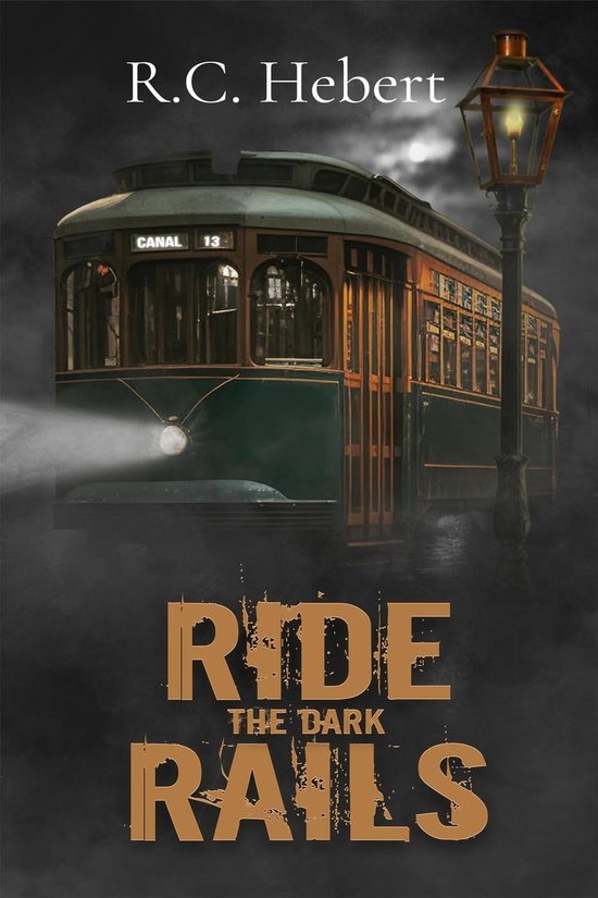 Ride the Dark Rails (ebook), R.C. Hebert | 9798223083269 | Boeken | bol