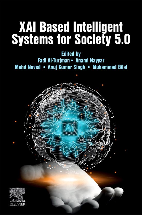 XAI Based Intelligent Systems for Society 5.0 | 9780323953153 | Fadi Al ...