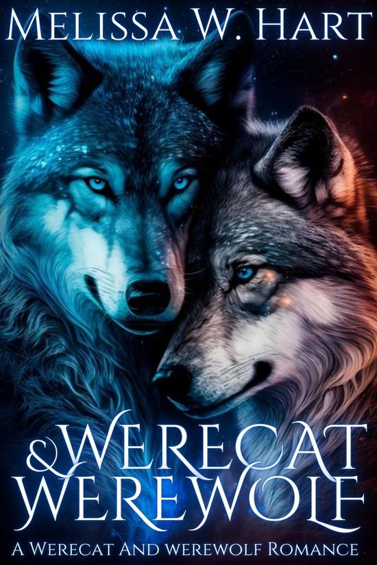 Werecat & Werewolf (ebook), Melissa W. Hart | 1230007204579 | Boeken | bol