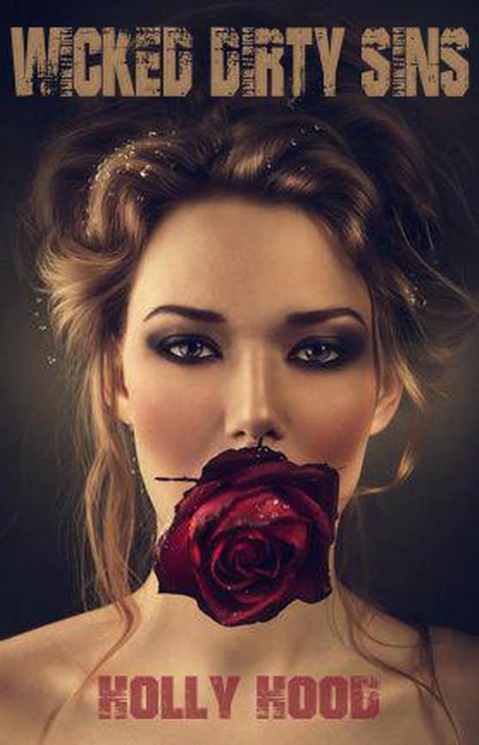 Wicked 2 - Wicked Dirty Sins (ebook), Holly Hood | 9781393139140 | Boeken | bol