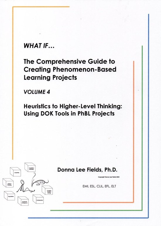What If...The Comprehensive Guide to Creating Phenomenon-Based Learning Projects - ... | bol.com