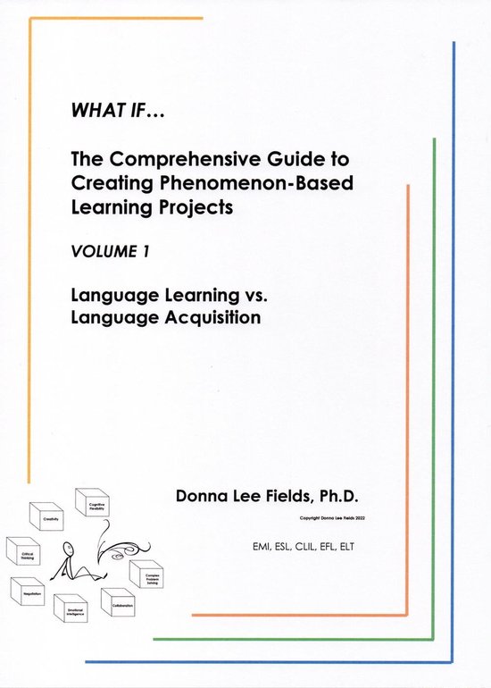 What If...The Comprehensive Guide to Creating Phenomenon-Based Learning Projects 1 - ... | bol.com