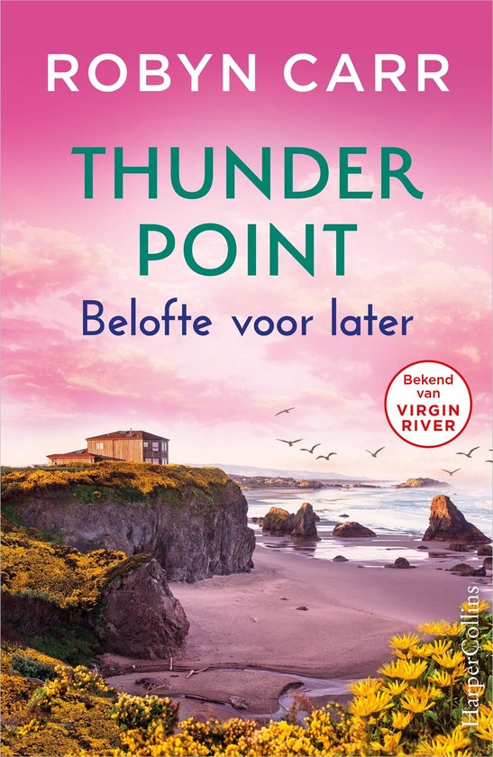 Thunder Point 5 - Belofte voor later (ebook), Robyn Carr ...