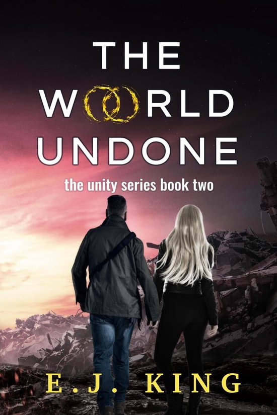 Unity Series 2 - The World Undone (ebook), E.J. King | 9781393368458 ...