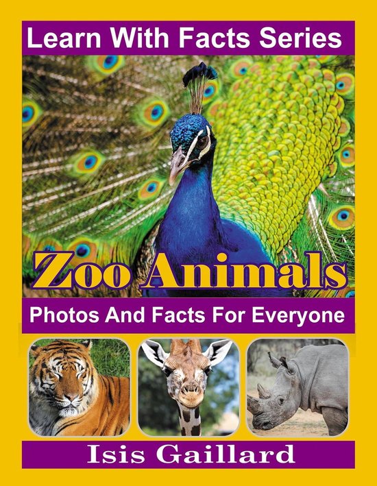 Learn With Facts Series 130 - Zoo Animal Photos and Facts for Everyone ...