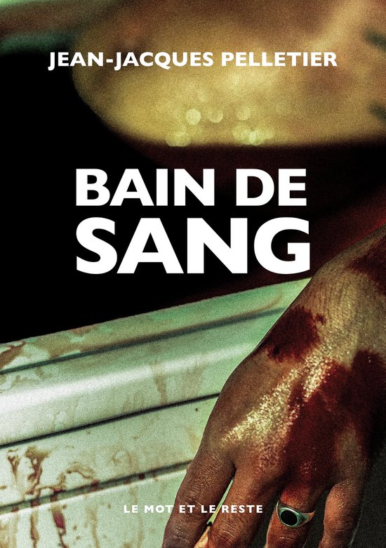 Bain De Sang Ebook Jean Jacques Pelletier 9782384310449 Boeken
