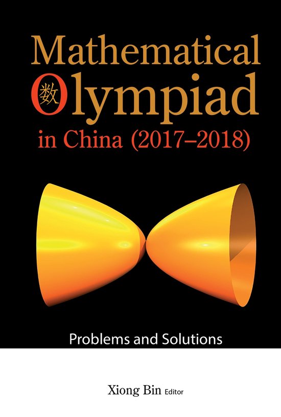 Mathematical Olympiad Series 18 - Mathematical Olympiad in China ...