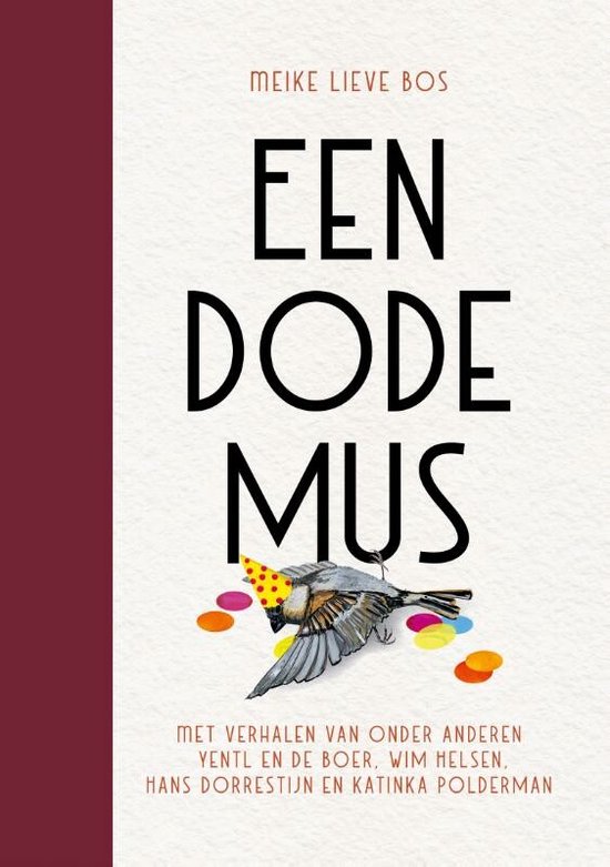 Een dode mus, Meike Lieve Bos | 9789056727321 | Boeken | bol.com