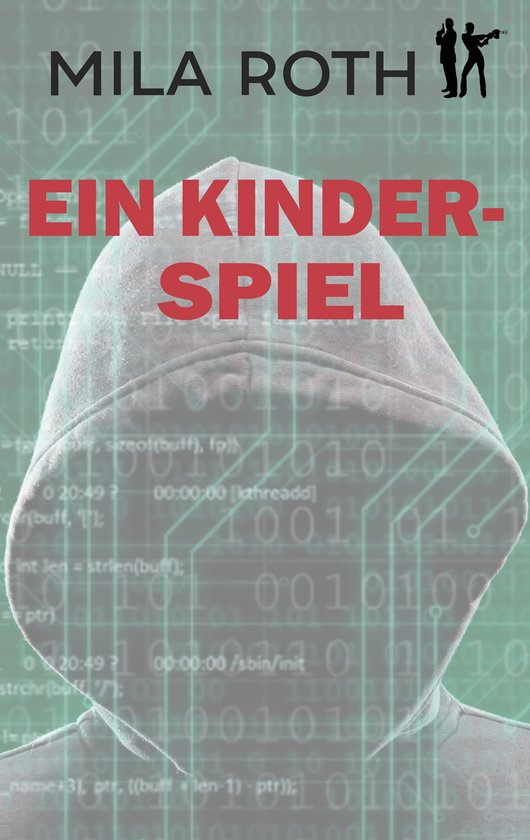Spionin wider Willen 10 - Ein Kinderspiel (ebook), Mila Roth ...