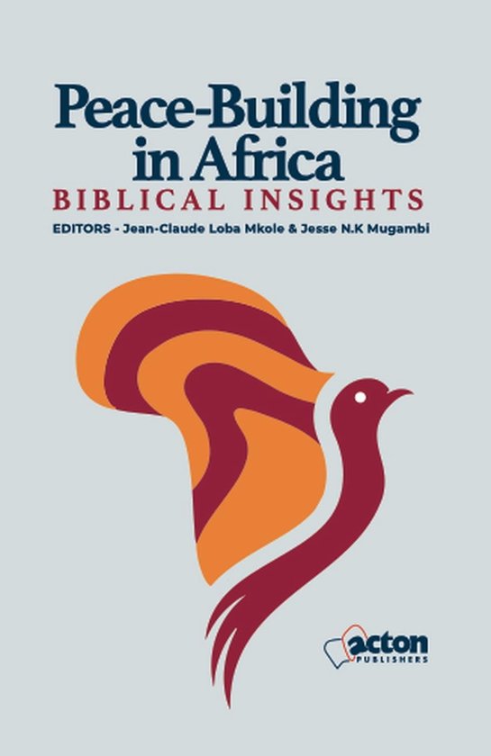 Peace-Building in Africa: Biblical Insights (ebook), Jean Claude Loba ...