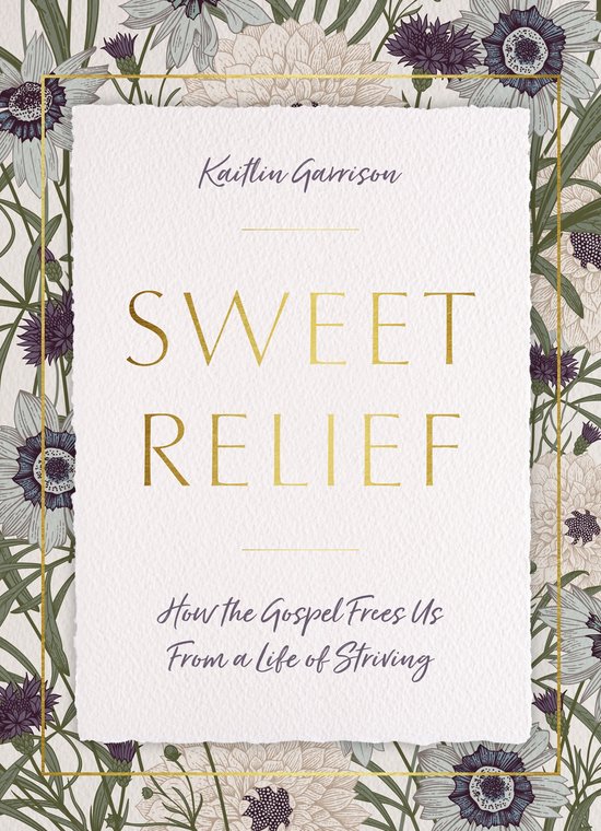 Sweet Relief (ebook), Kaitlin Garrison | 9781684269068 | Boeken | bol.com