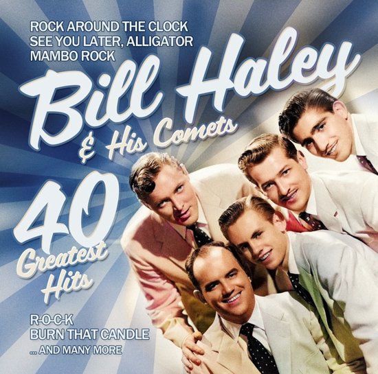 Bill & His Comets Haley - 40 Greatest Hits (CD), Bill & His Comets ...