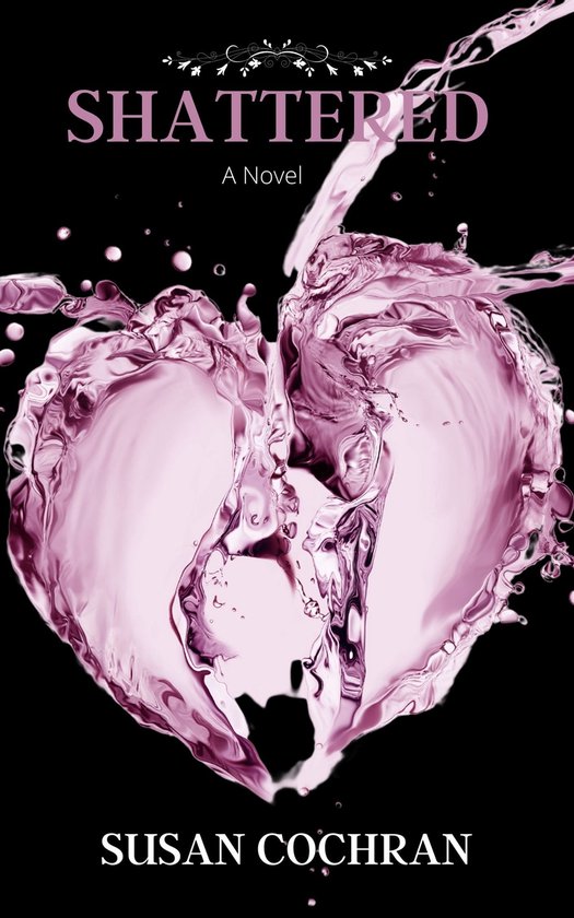 Shattered (ebook), Susan Cochran | 9798986893808 | Boeken | bol.com
