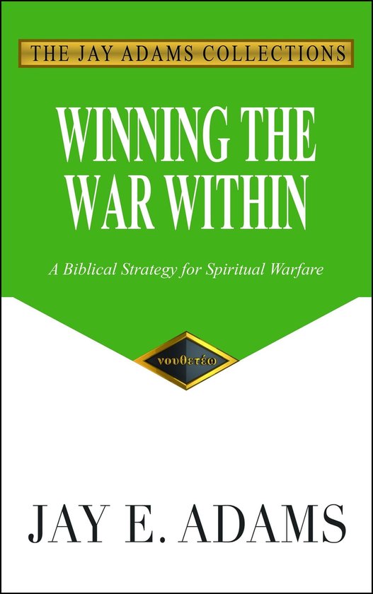Winning the War Within (ebook), Jay E Adams | 9781949737486 | Boeken | bol