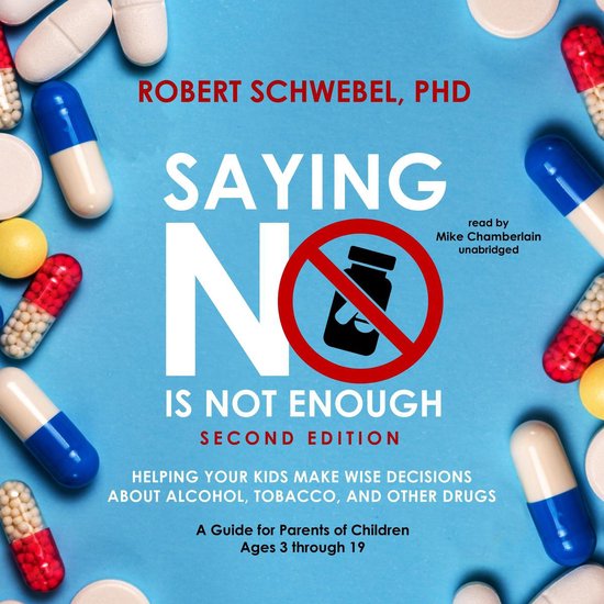 Saying No Is Not Enough, Second Edition, Robert Schwebel Phd ...