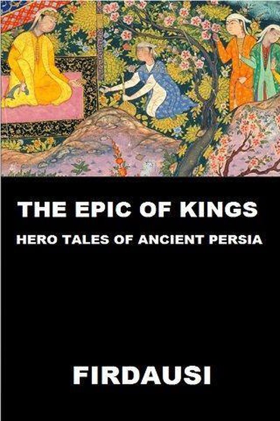 The Epic of Kings (ebook), Firdausi | 1230003962527 | Livres | bol