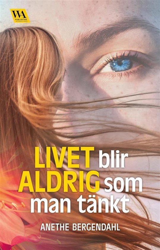 Jessica Schöön 1 - Livet blir aldrig som man tänkt (ebook), Anethe Bergendahl |... | bol
