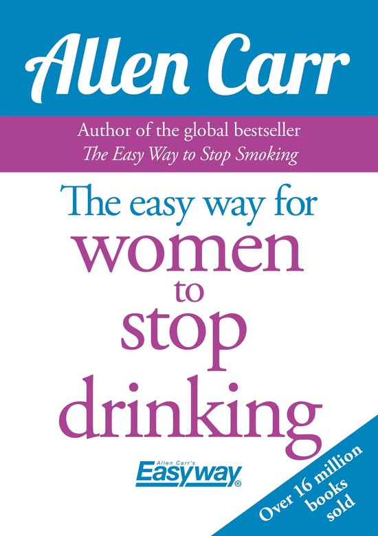 Allen Carr's Easyway 75 - The Easy Way for Women to Stop Drinking ...