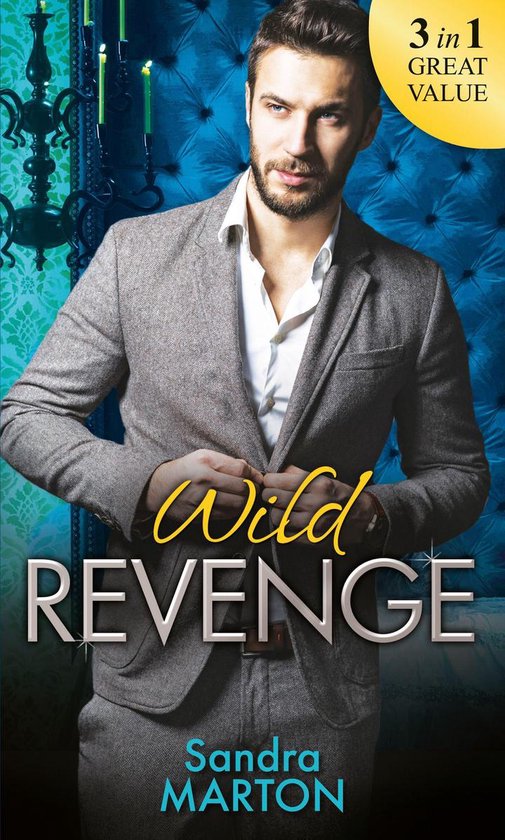 Wild Revenge: The Dangerous Jacob Wilde / The Ruthless Caleb Wilde ...