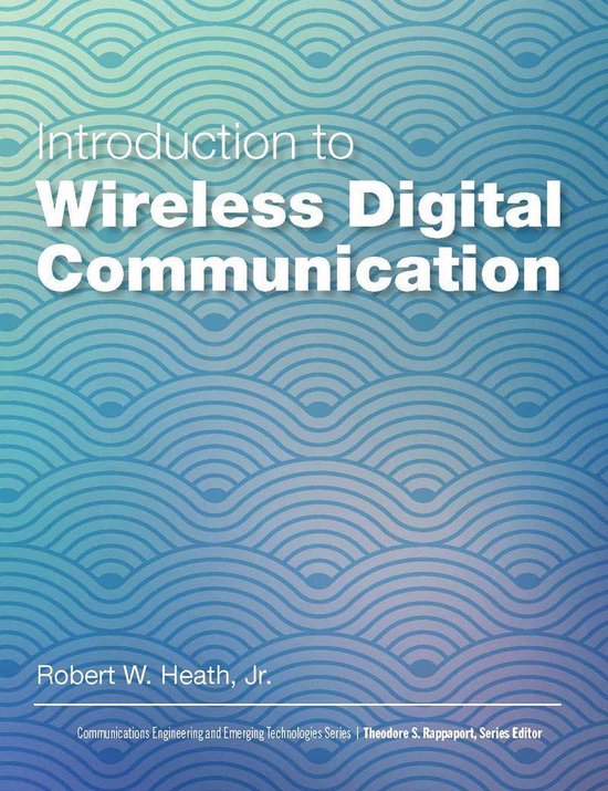 Introduction to Wireless Digital Communication (ebook), Robert Heath Jr ...