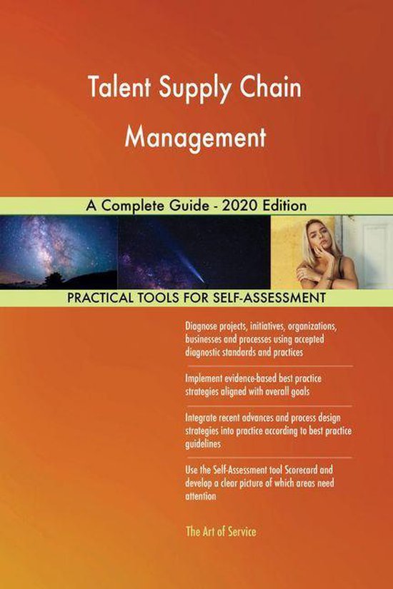 Talent Supply Chain Management A Complete Guide - 2020 Edition (ebook ...