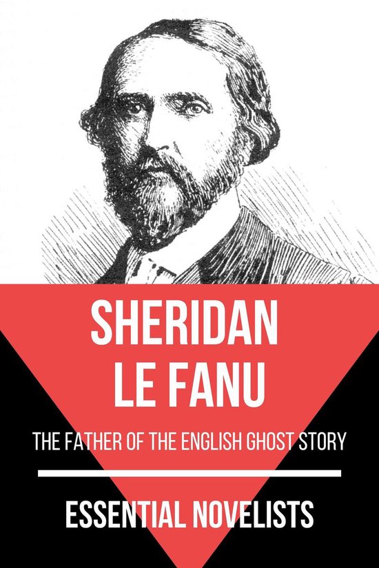 Essential Novelists 48 - Essential Novelists - Sheridan Le Fanu (ebook ...
