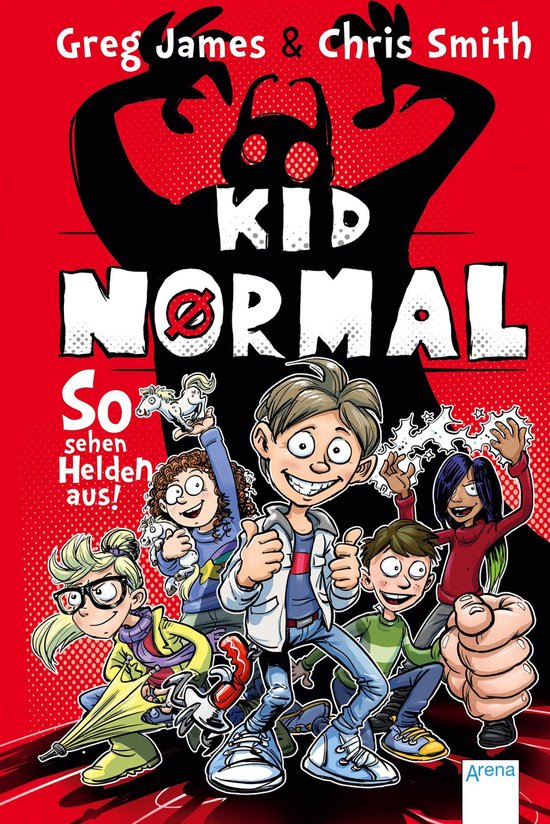 Kid normal 1 - Kid Normal (1). So sehen Helden aus! (ebook), Greg James ...