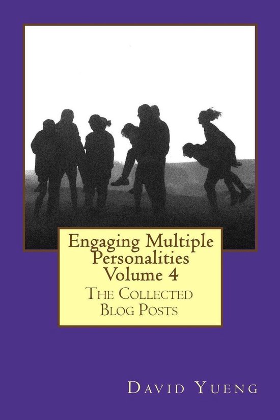 Engaging Multiple Personalities 4 - Engaging Multiple Personalities ...