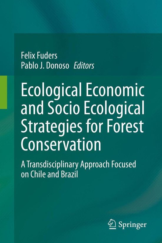 Ecological Economic and Socio Ecological Strategies for Forest ...