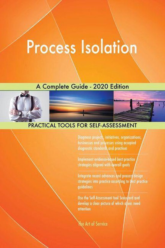 Process Isolation A Complete Guide - 2020 Edition (ebook), Gerardus Blokdyk |... | bol