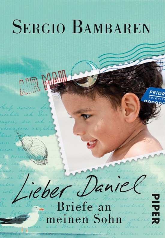 Lieber Daniel (ebook), Sergio Bambaren | 9783492953184 | Boeken | bol.com