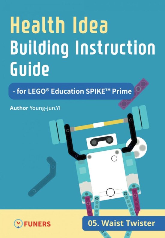 Health Idea Building Instruction Guide for LEGO® Education SPIKE™ Prime ...