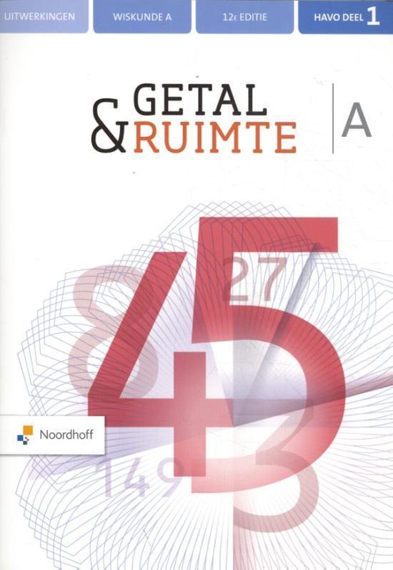 Getal & Ruimte havo deel 1wiskunde a uitwerkingen, J.H. Dijkhuis | 9789001735364 | Boeken | bol