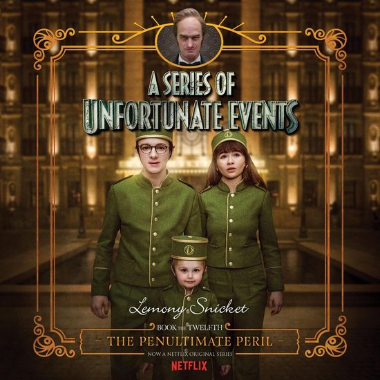 Series of Unfortunate Events #12: The Penultimate Peril, Lemony Snicket ...