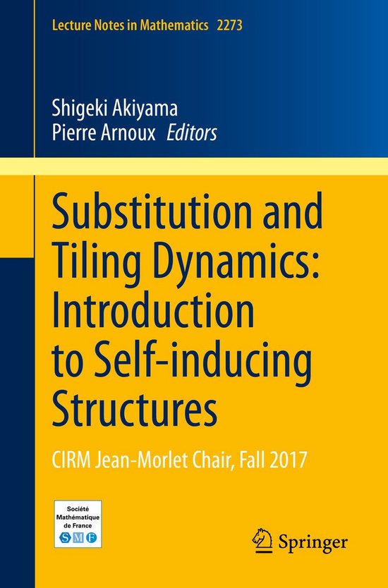 Lecture Notes in Mathematics 2273 - Substitution and Tiling Dynamics ...
