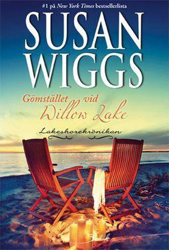 Silk - Gömstället vid Willow Lake (ebook), Susan Wiggs | 9789150707328 | Boeken | bol