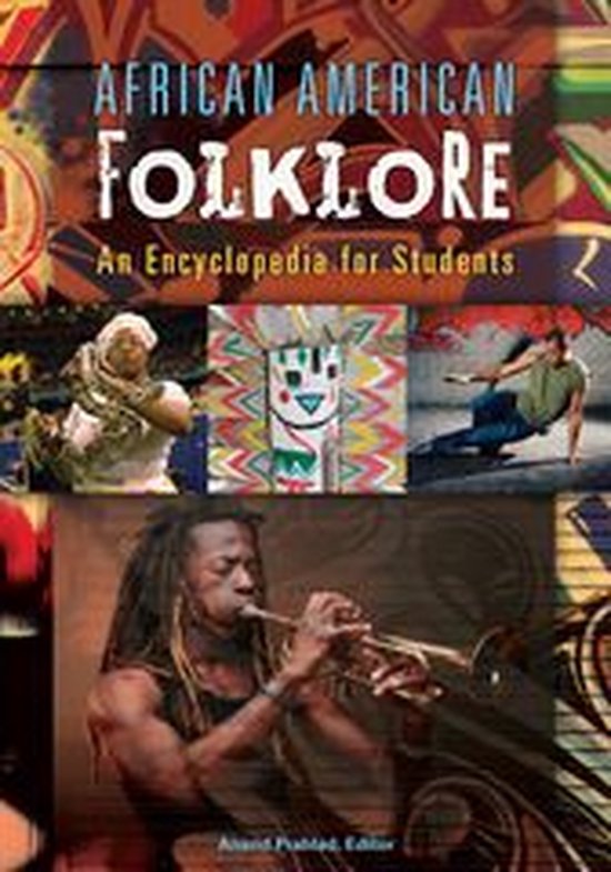 African American Folklore: An Encyclopedia for Students (ebook), Anand ...