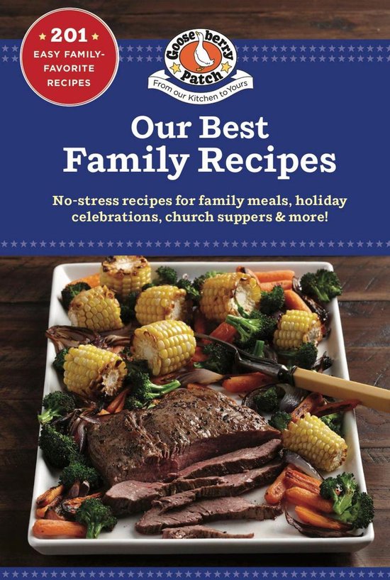 Our Best Recipes - Our Best Family Recipes (ebook), Gooseberry Patch ...