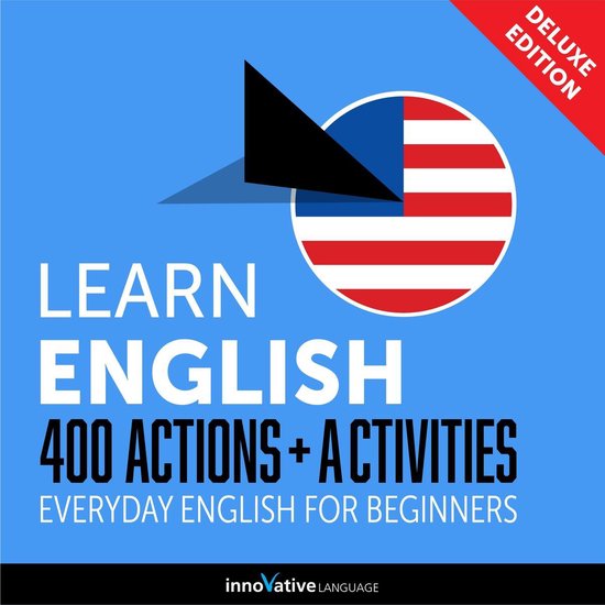 Everyday English for Beginners - 400 Actions & Activities, Innovative ...